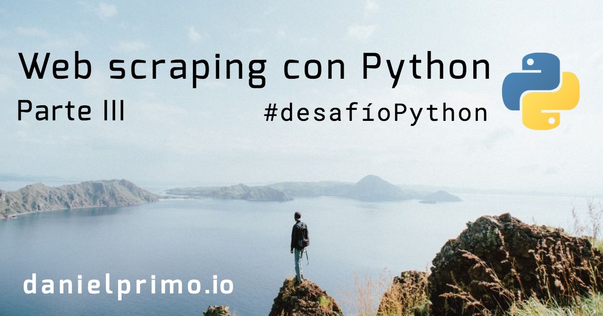 Web Scraping Con Python Capturas Reales De Datos 
